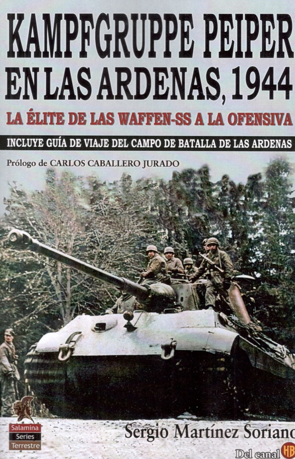 Kampfgruppe Peiper en Las Ardenas – El Cazador