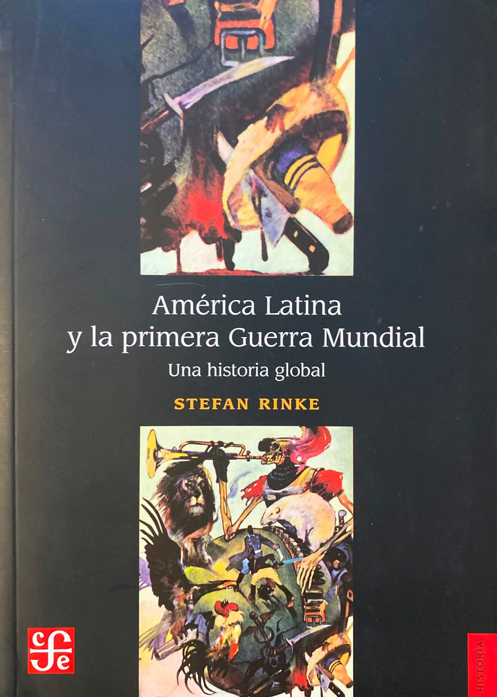 América Latina Y La Primera Guerra Mundial – El Cazador